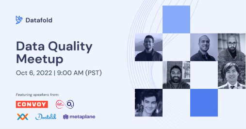 Data Quality Meetup #7 - Digest Blog | Datafold